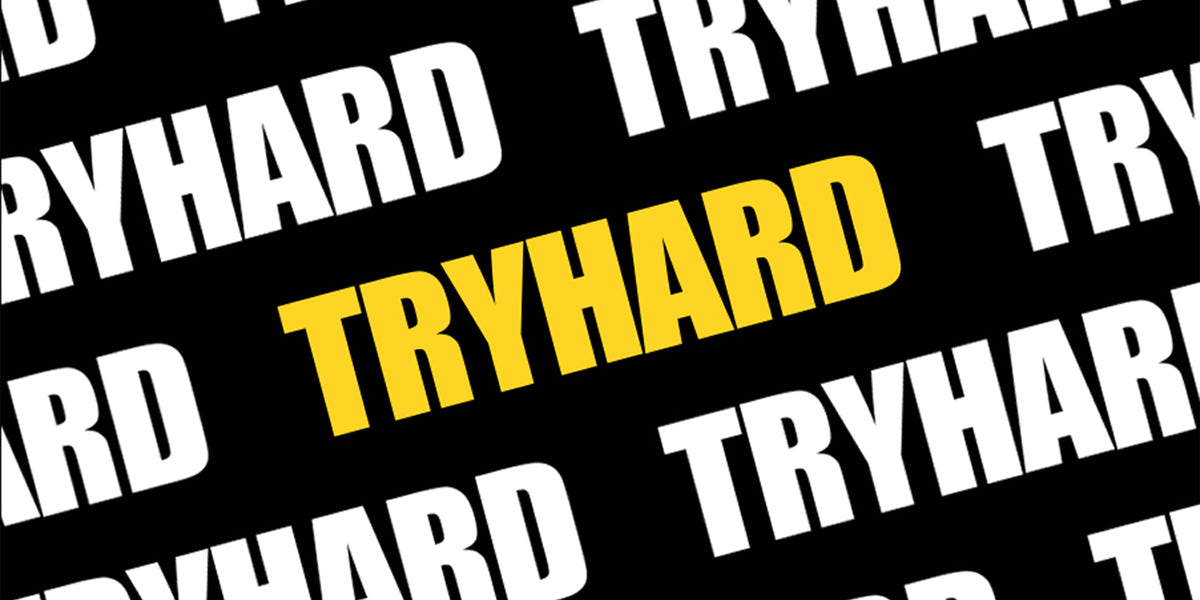 TRYHARD STICKER – triplerare